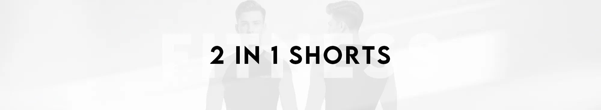 2 in 1 shorts | 2 in 1 gym shorts | mens 2 in 1 shorts | exxactsports